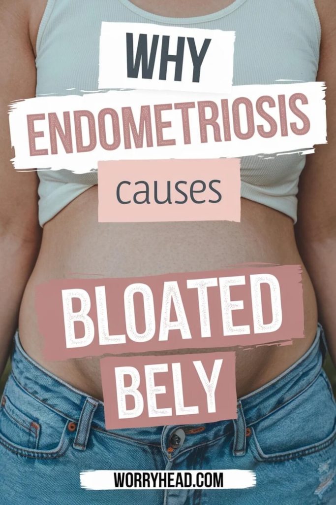 Why Endometriosis Causes Bloated Belly?